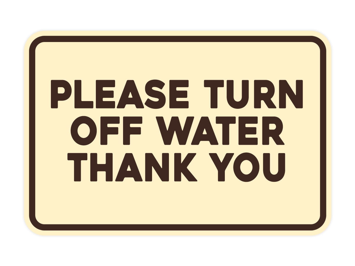 Signs ByLITA Classic Framed Please Turn Off Water Thank You Door or ...
