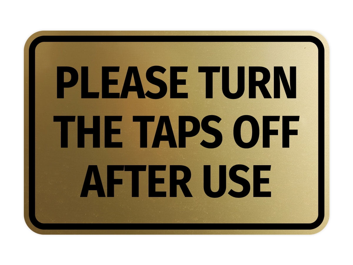 Signs ByLITA Classic Framed Please Turn The Taps Off After Use Door or ...