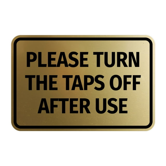 Signs ByLITA Classic Framed Please Turn The Taps Off After Use Door or ...