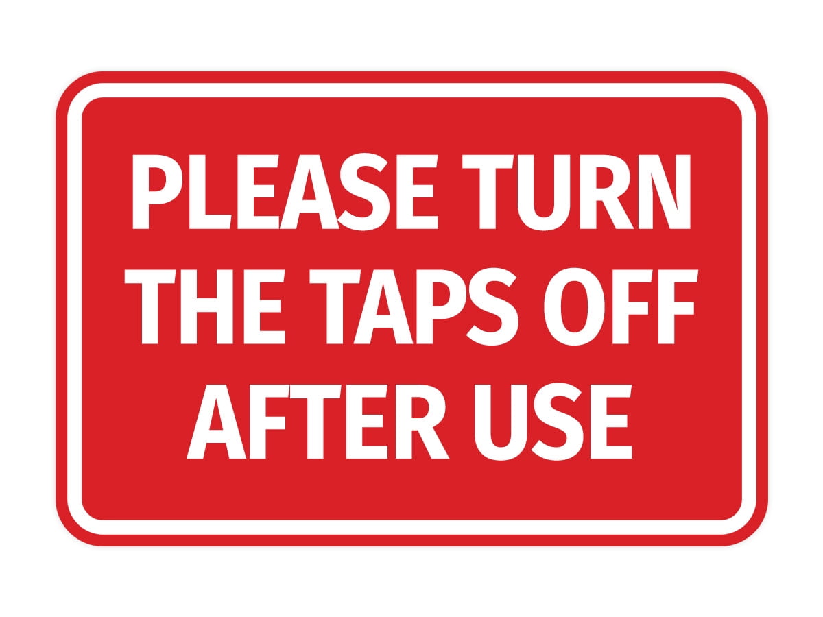 Signs ByLITA Classic Framed Please Turn The Taps Off After Use Door or ...