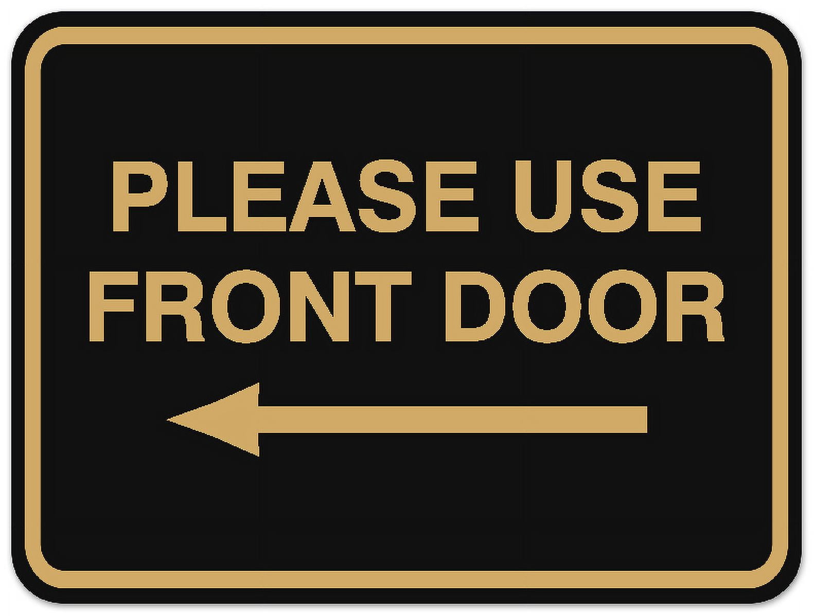 Signs ByLITA Classic Framed Please Use Front Door Left Sign - Easy ...