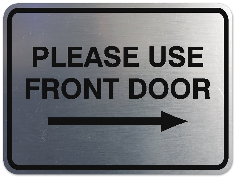 Signs ByLITA Classic Framed Please Use Front Door Right Sign - Easy ...