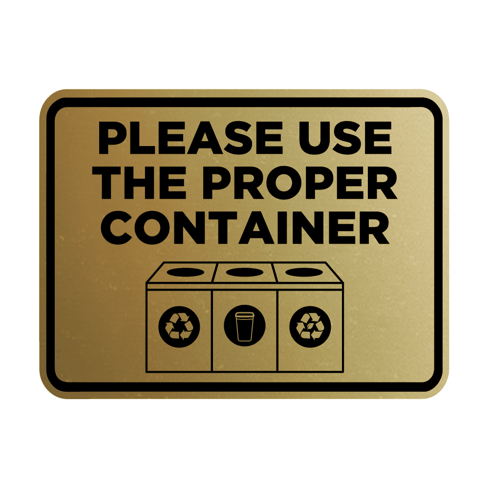 Signs ByLITA Classic Framed Please Use The Proper Container Sign ...