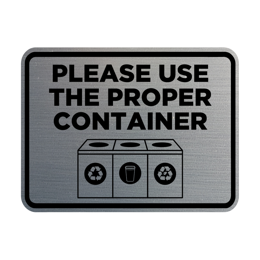 Signs ByLITA Classic Framed Please Use The Proper Container Sign ...