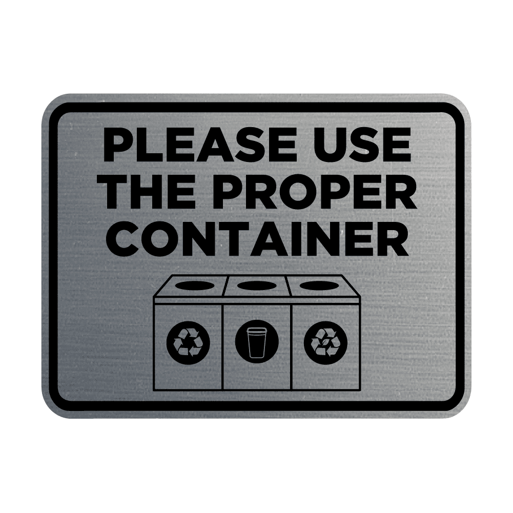 Signs ByLITA Classic Framed Please Use The Proper Container Sign ...