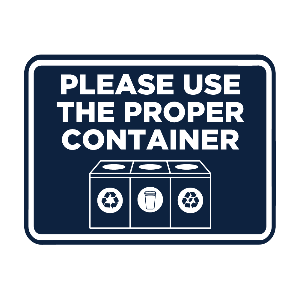 Signs ByLITA Classic Framed Please Use The Proper Container Sign (Navy ...