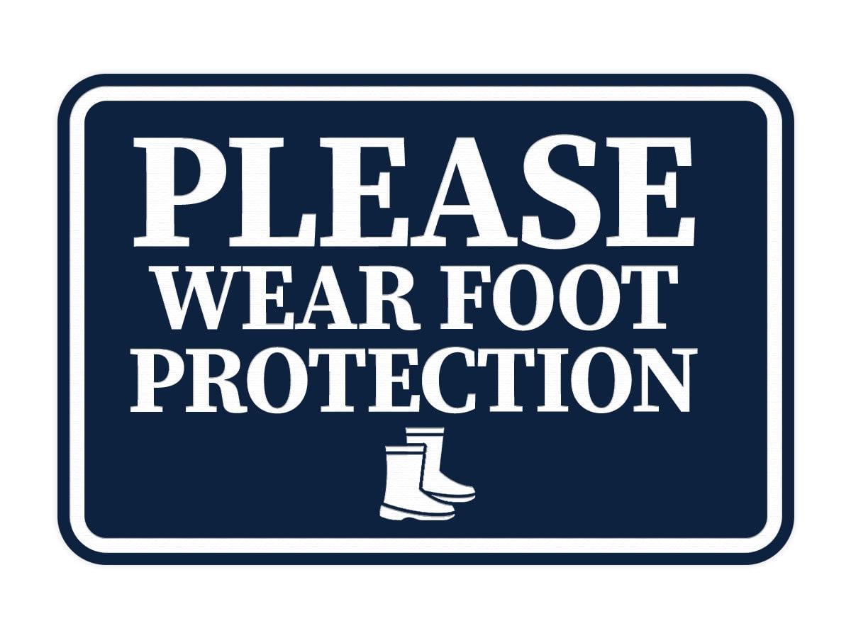 Signs ByLITA Classic Framed Please Wear Foot Protection Sign (Navy Blue ...