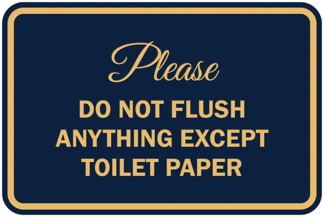 Signs ByLITA Classic Framed Please do not flush anything except toilet ...