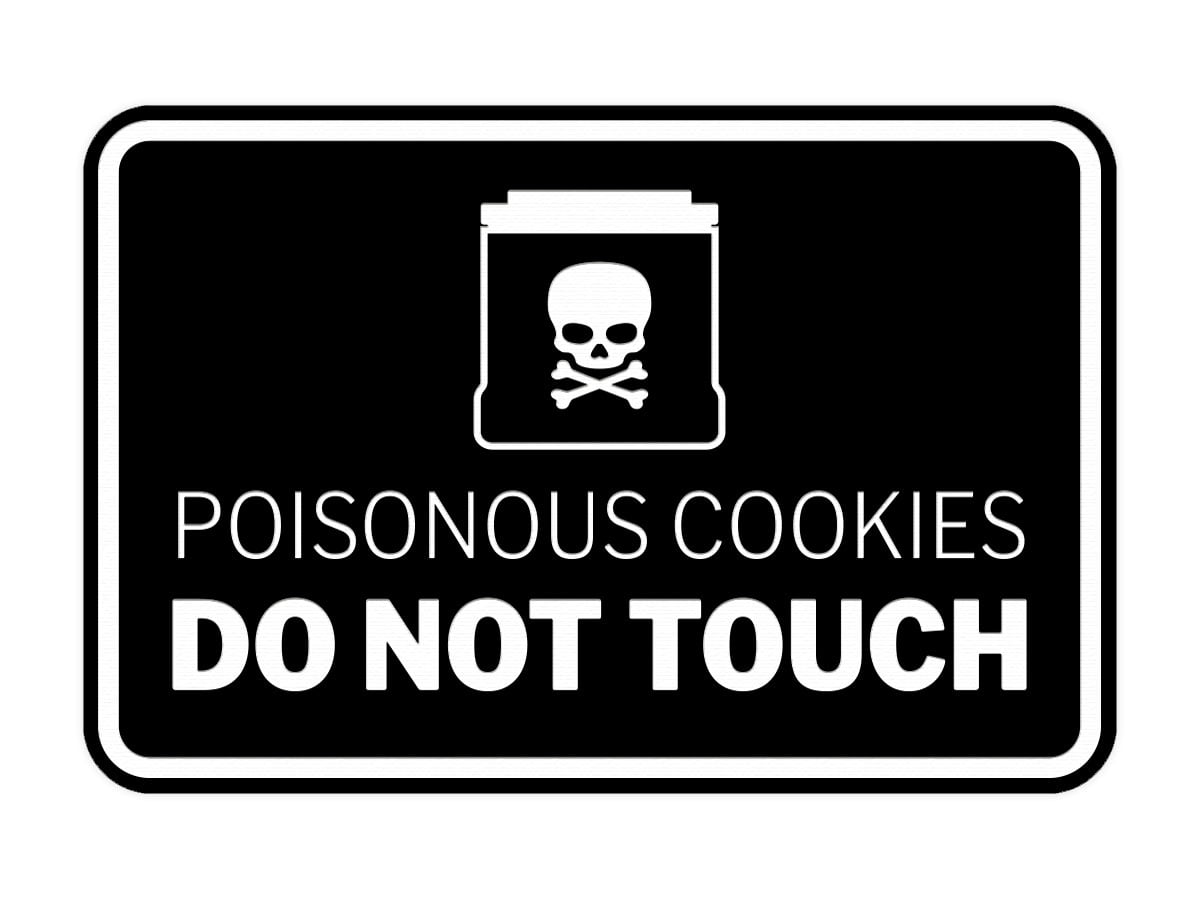 Signs ByLITA Classic Framed Poisonous Cookies Do Not Touch Durable ABS ...