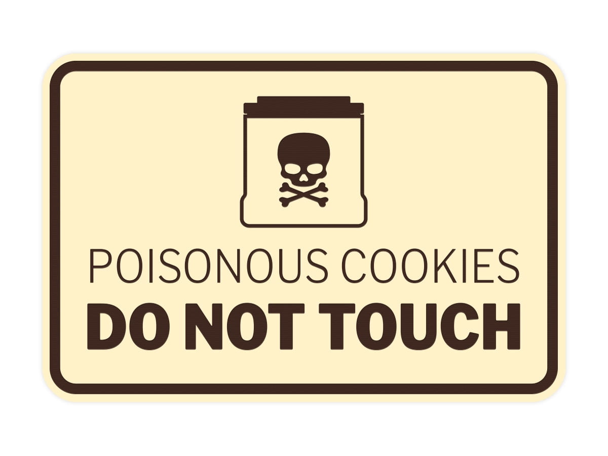 Signs ByLITA Classic Framed Poisonous Cookies Do Not Touch Durable ABS ...