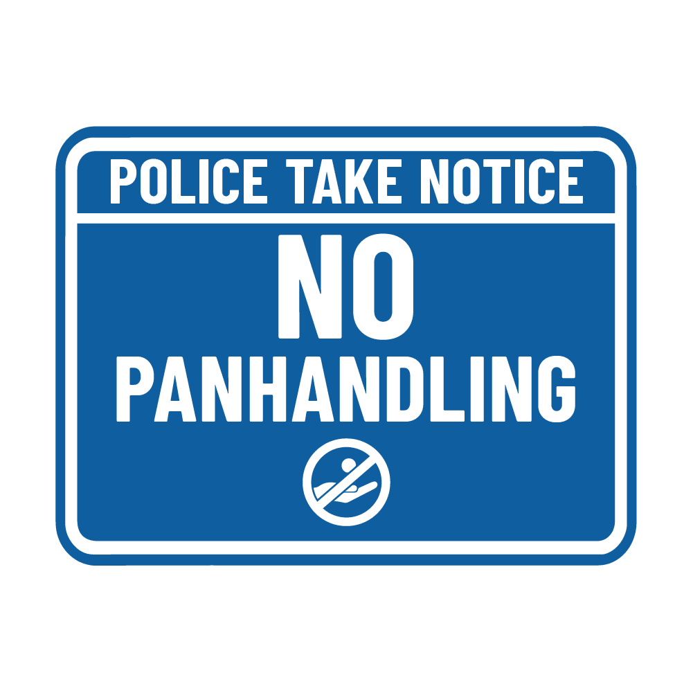 Signs ByLITA Classic Framed Police Take Notice No Panhandling Sign ...