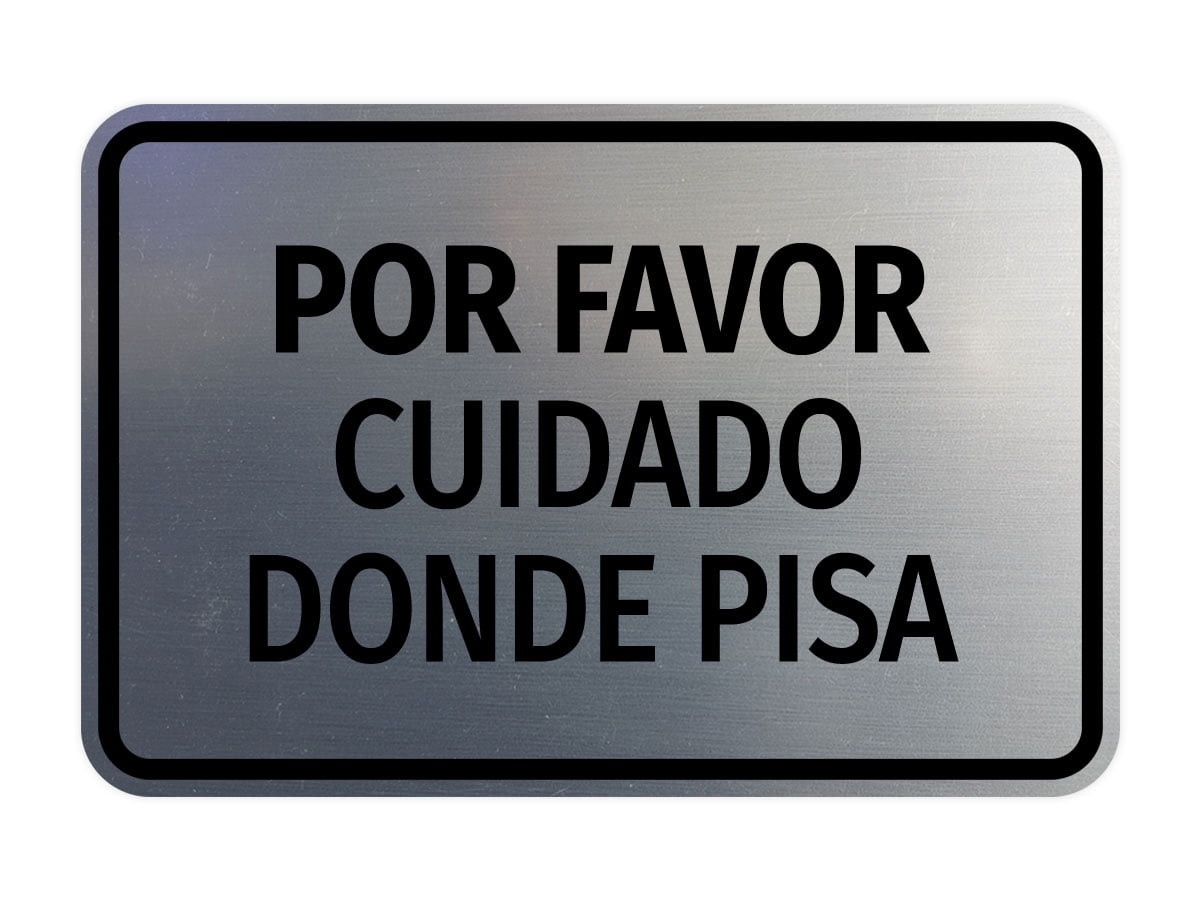 Signs ByLITA Classic Framed Por Favor Cuidado Donde Pisa Durable ABS ...