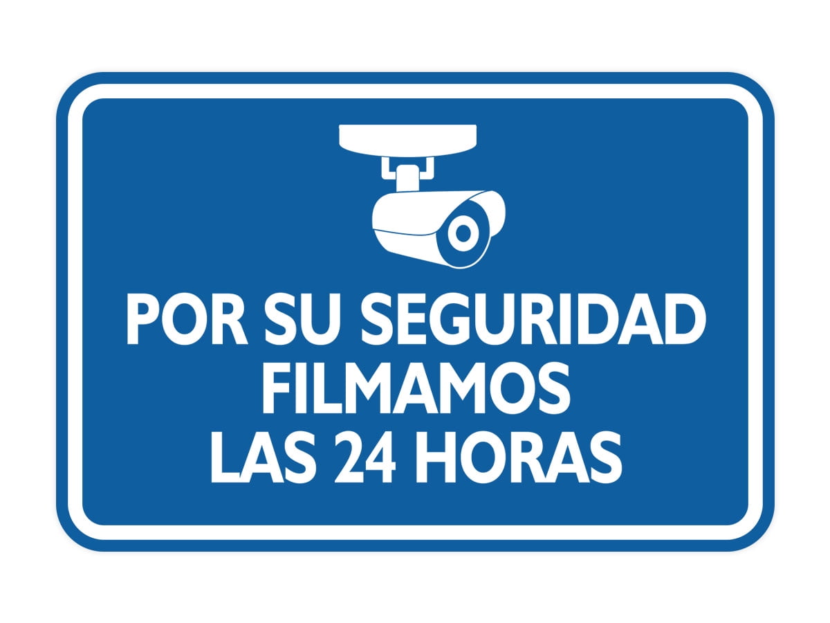 Signs ByLITA Classic Framed Por Su Seguridad, Filmamos las 24 Horas ...