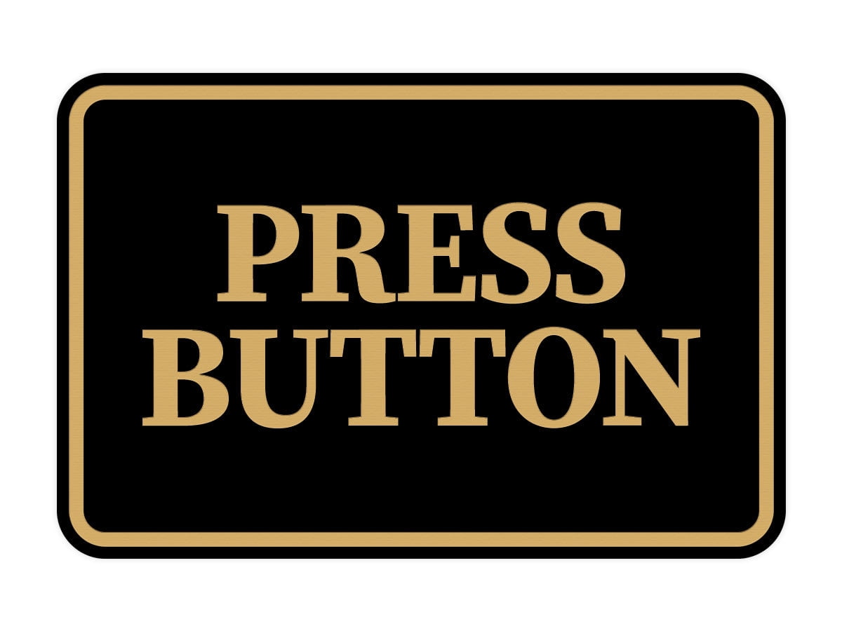 Signs ByLITA Classic Framed Press Button Sign (Black Gold) - Large ...