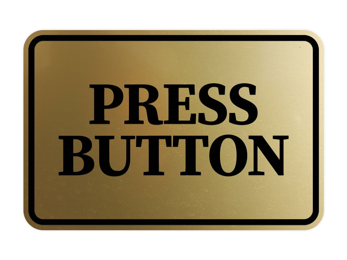 Signs ByLITA Classic Framed Press Button Sign (Brushed Gold) - Large ...