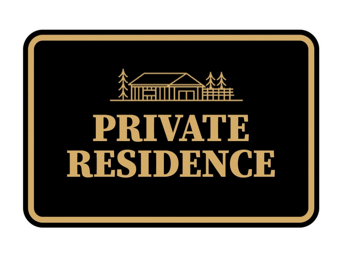 Signs ByLITA Classic Framed Private Residence Sign (Black /Gold ...