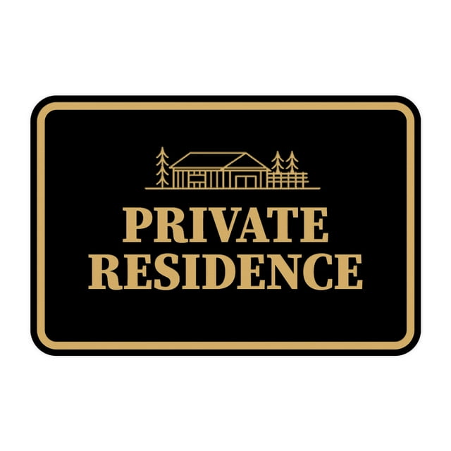 Signs ByLITA Classic Framed Private Residence Sign (Black /Gold ...