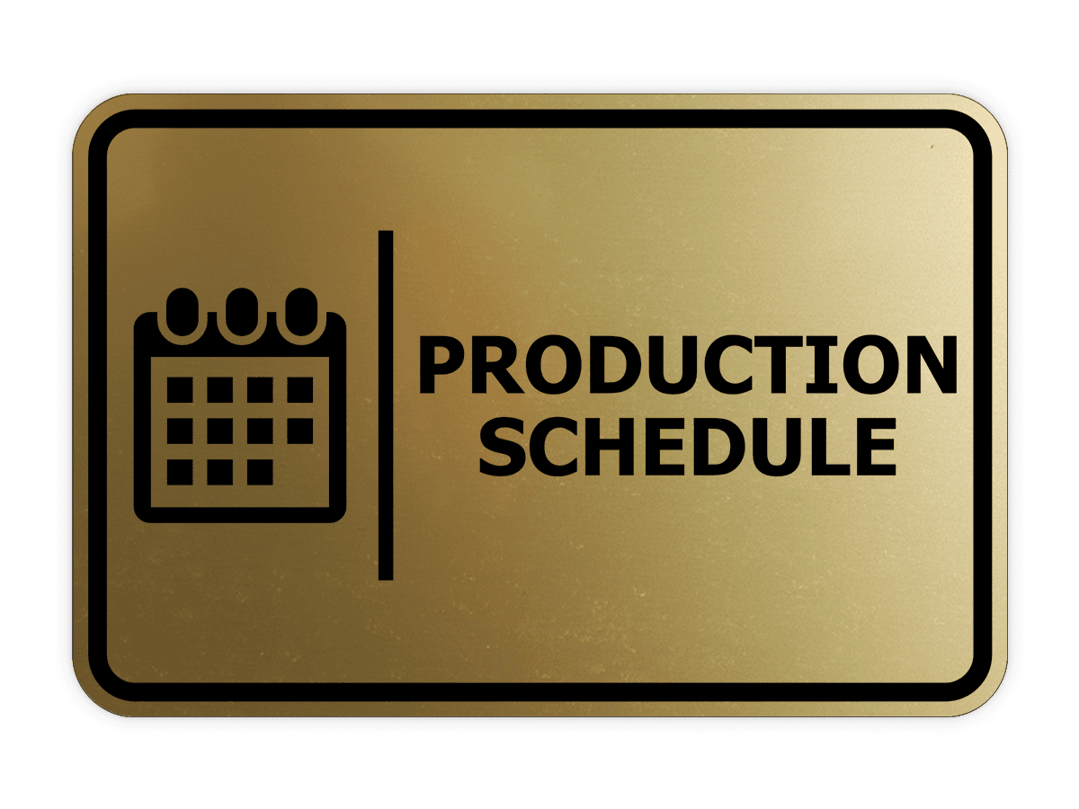 Signs ByLITA Classic Framed Production Schedule Door or Wall Sign Easy ...