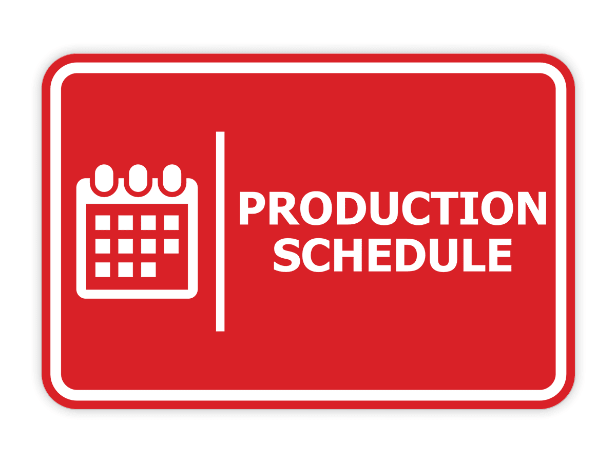 Signs ByLITA Classic Framed Production Schedule Door or Wall Sign Easy ...
