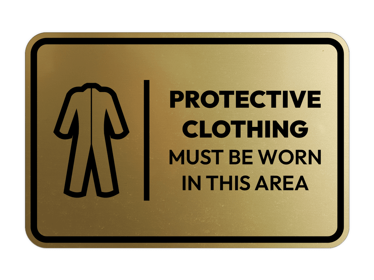 Signs ByLITA Classic Framed Protective Clothing Must Be Worn In This ...