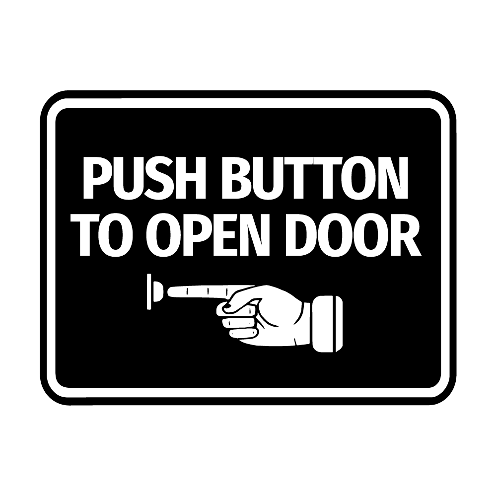 Signs ByLITA Classic Framed Push button to open door (finger pointing ...