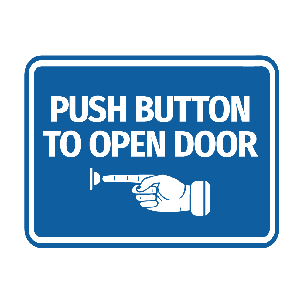 Signs ByLITA Classic Framed Push button to open door (finger pointing ...