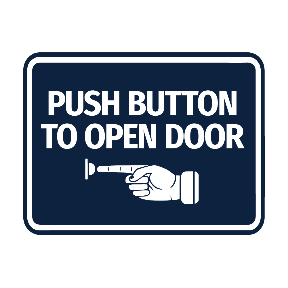 Signs ByLITA Classic Framed Push button to open door (finger pointing ...