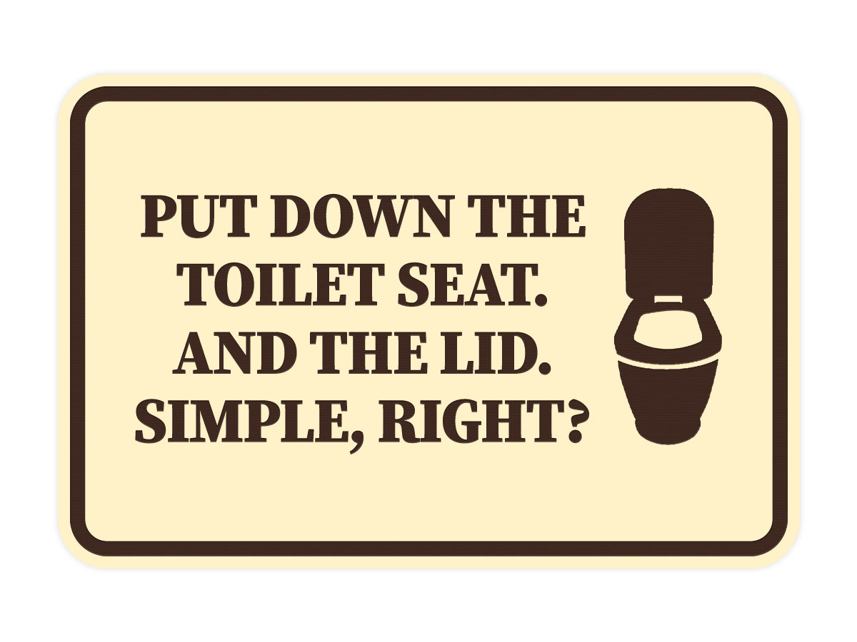 Signs ByLITA Classic Framed Put Down The Toilet Seat. And The Lid. Simple, right? Sign (Ivory ...