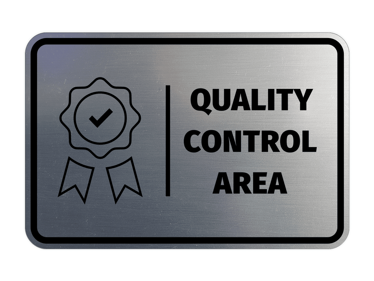 Signs ByLITA Classic Framed Quality Control Area Door or Wall Sign Easy ...