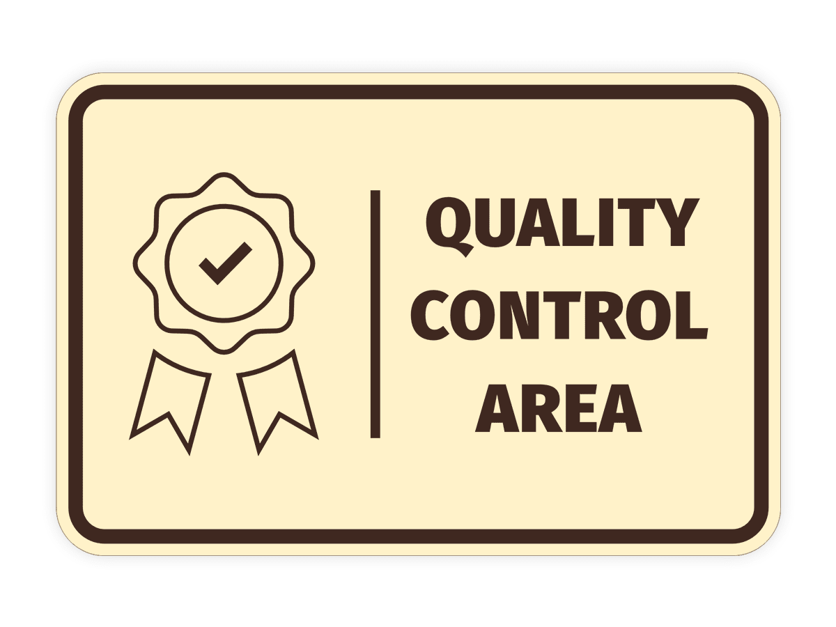 Signs ByLITA Classic Framed Quality Control Area Door or Wall Sign Easy ...