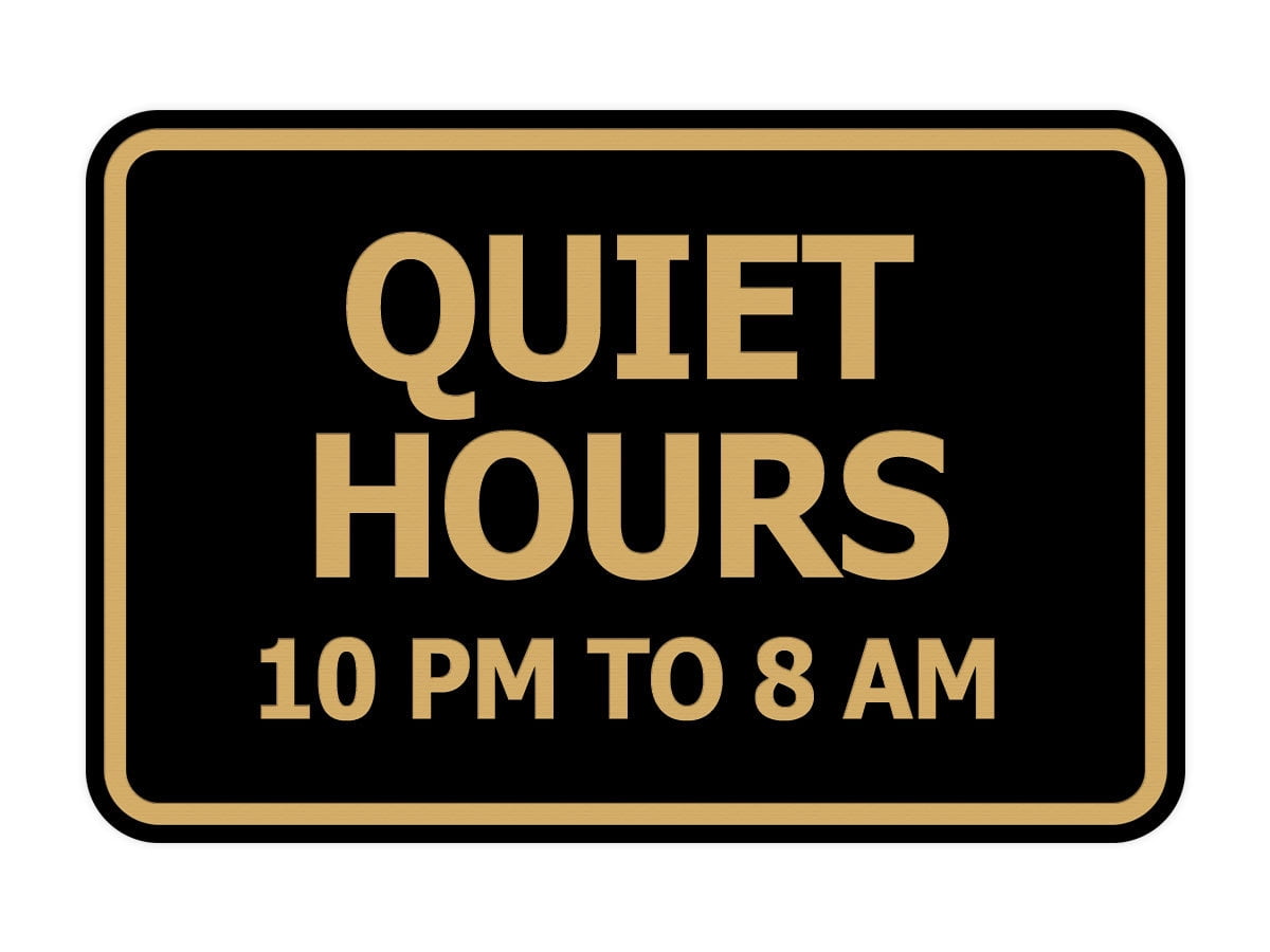 Signs ByLITA Classic Framed, Quiet Hours 10 pm to 8 am Sign (Black Gold ...