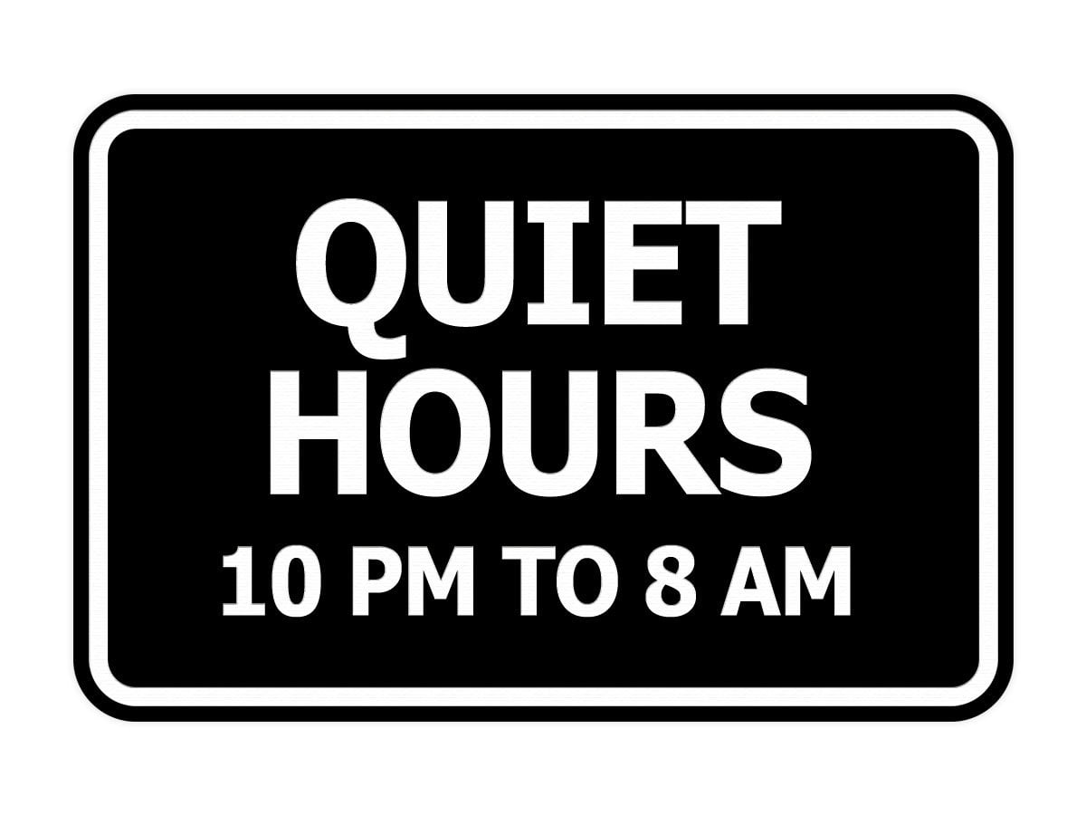 Signs ByLITA Classic Framed, Quiet Hours 10 pm to 8 am Sign (Black ...