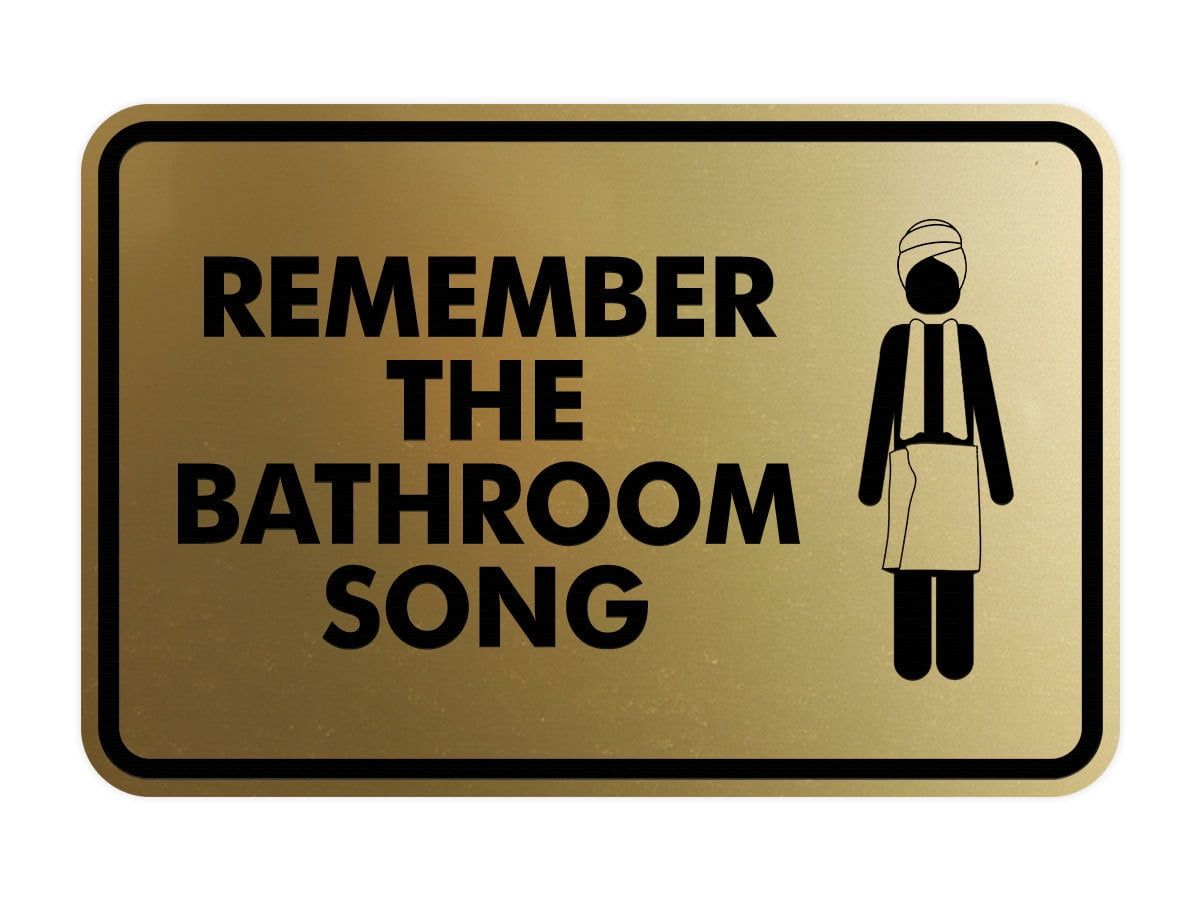 Signs ByLITA Classic Framed Remember The Bathroom Song Sign (Brushed ...