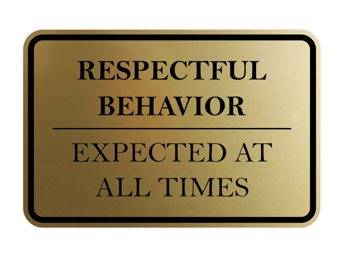 Signs ByLITA Classic Framed Respectful Behavior Expected at All Times ...