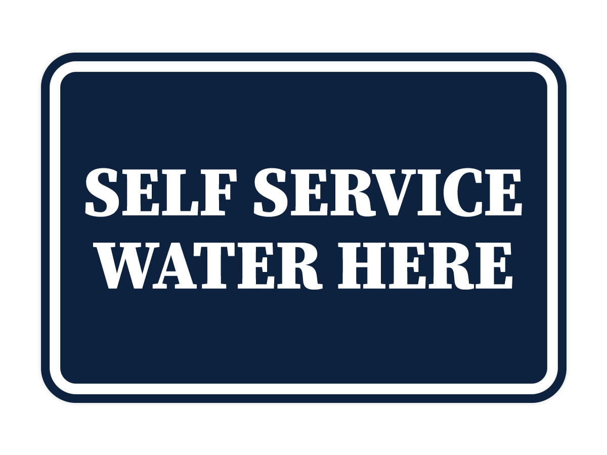 Signs ByLITA Classic Framed Self Service Water Here Durable ABS Plastic ...
