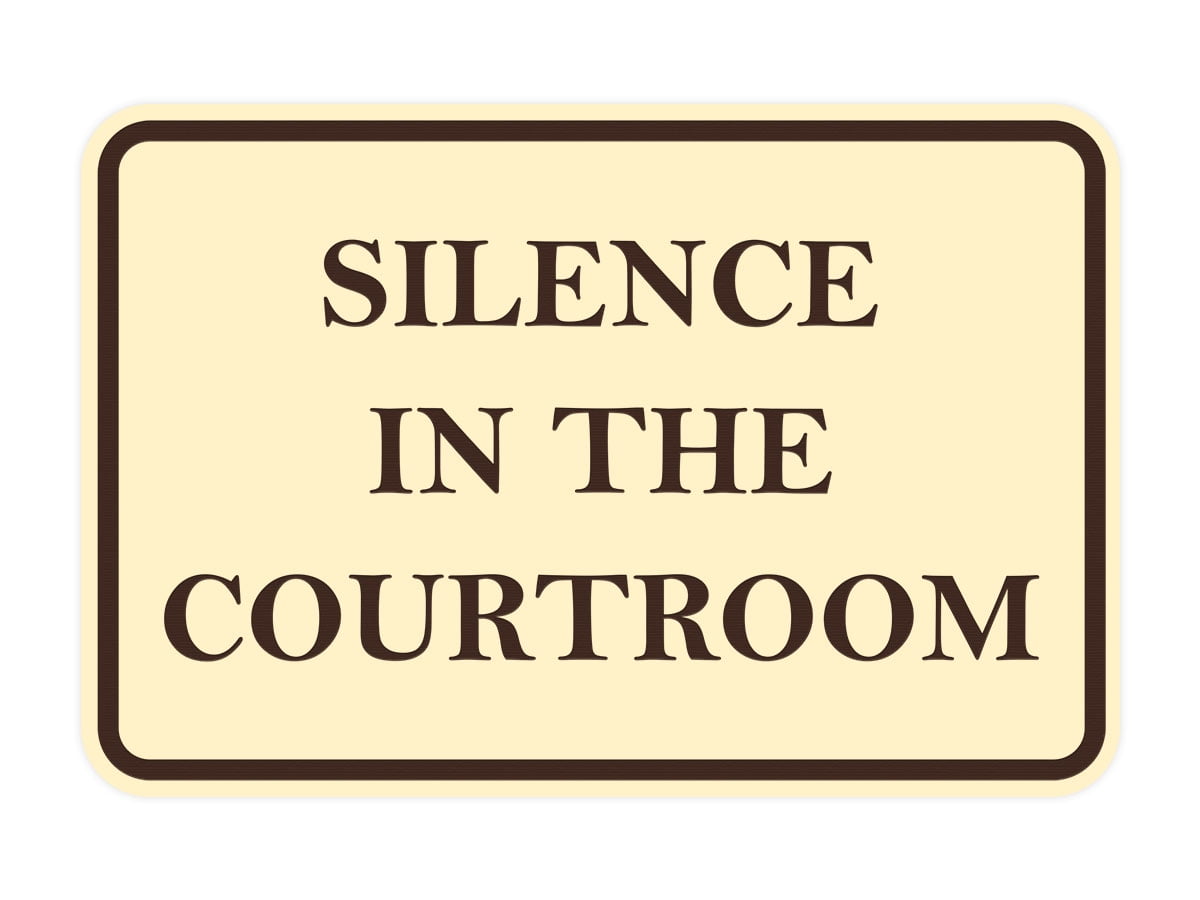 Signs ByLITA Classic Framed Silence in the Courtroom Door or Wall Sign ...