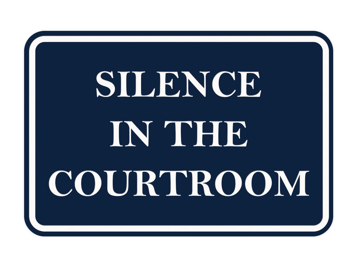 Signs ByLITA Classic Framed Silence in the Courtroom Door or Wall Sign ...