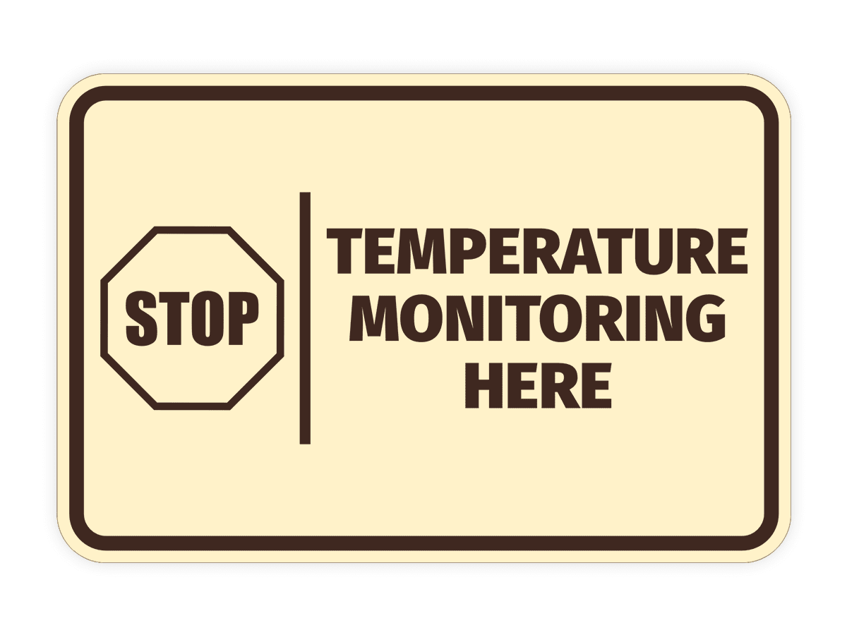 Signs ByLITA Classic Framed Stop! Temperature Monitoring Here Door or ...