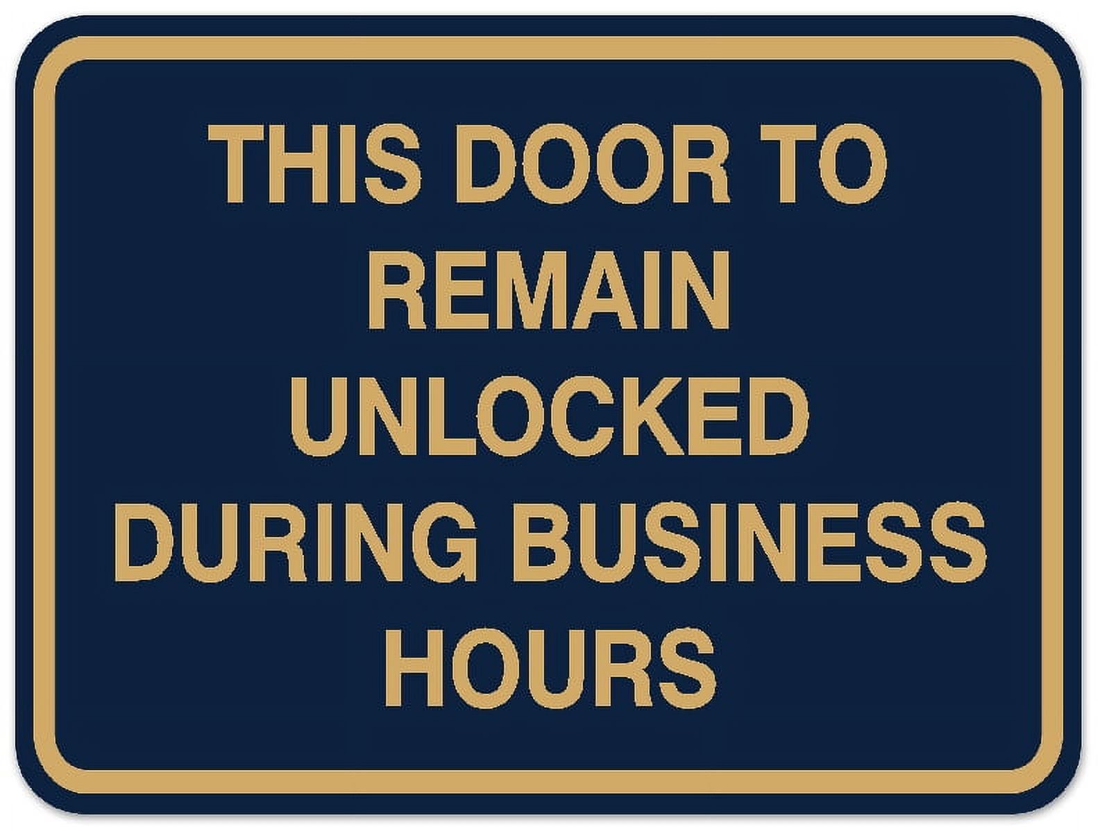 Signs ByLITA Classic Framed THIS DOOR TO REMAIN UNLOCKED DURING ...