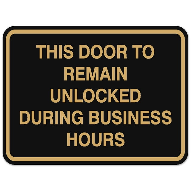 Signs ByLITA Classic Framed THIS DOOR TO REMAIN UNLOCKED DURING ...
