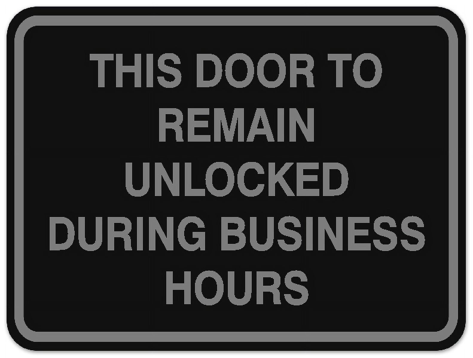 Signs ByLITA Classic Framed THIS DOOR TO REMAIN UNLOCKED DURING ...