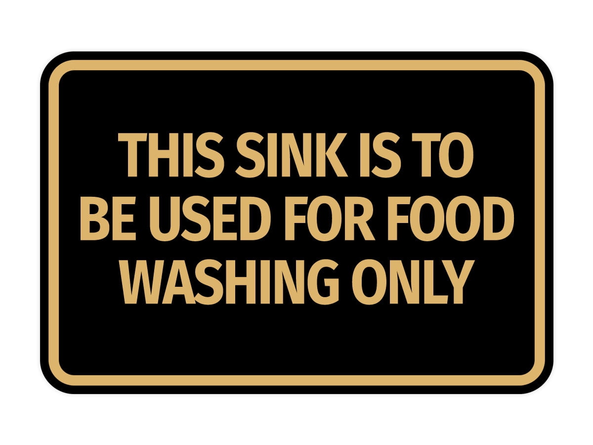 Signs ByLITA Classic Framed This Sink is to be Used for Food Washing ...
