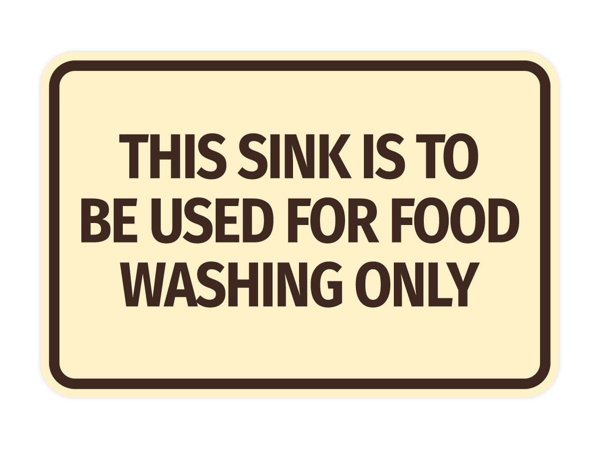Signs ByLITA Classic Framed This Sink is to be Used for Food Washing ...