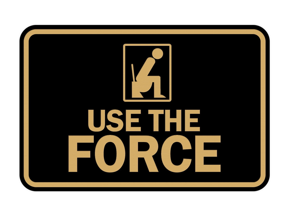Signs ByLITA Classic Framed Use The Force Sign (Black /Gold) - Small ...
