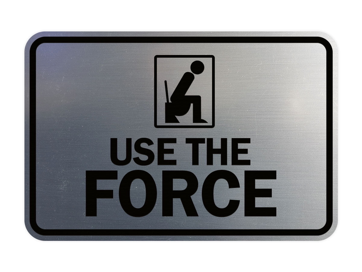 Signs ByLITA Classic Framed Use The Force Sign (Brushed Silver) - Small ...