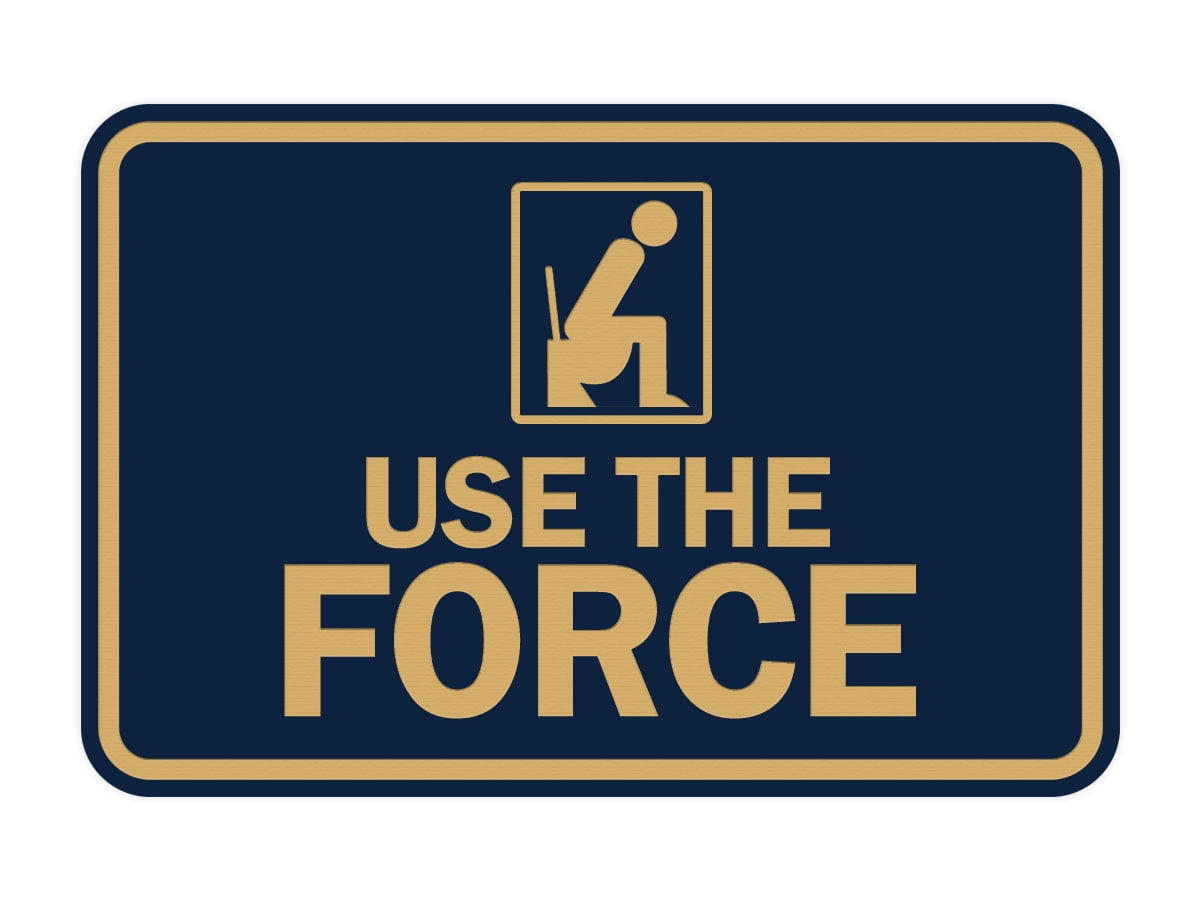 Signs ByLITA Classic Framed Use The Force Sign (Navy Blue/Gold) - Large ...