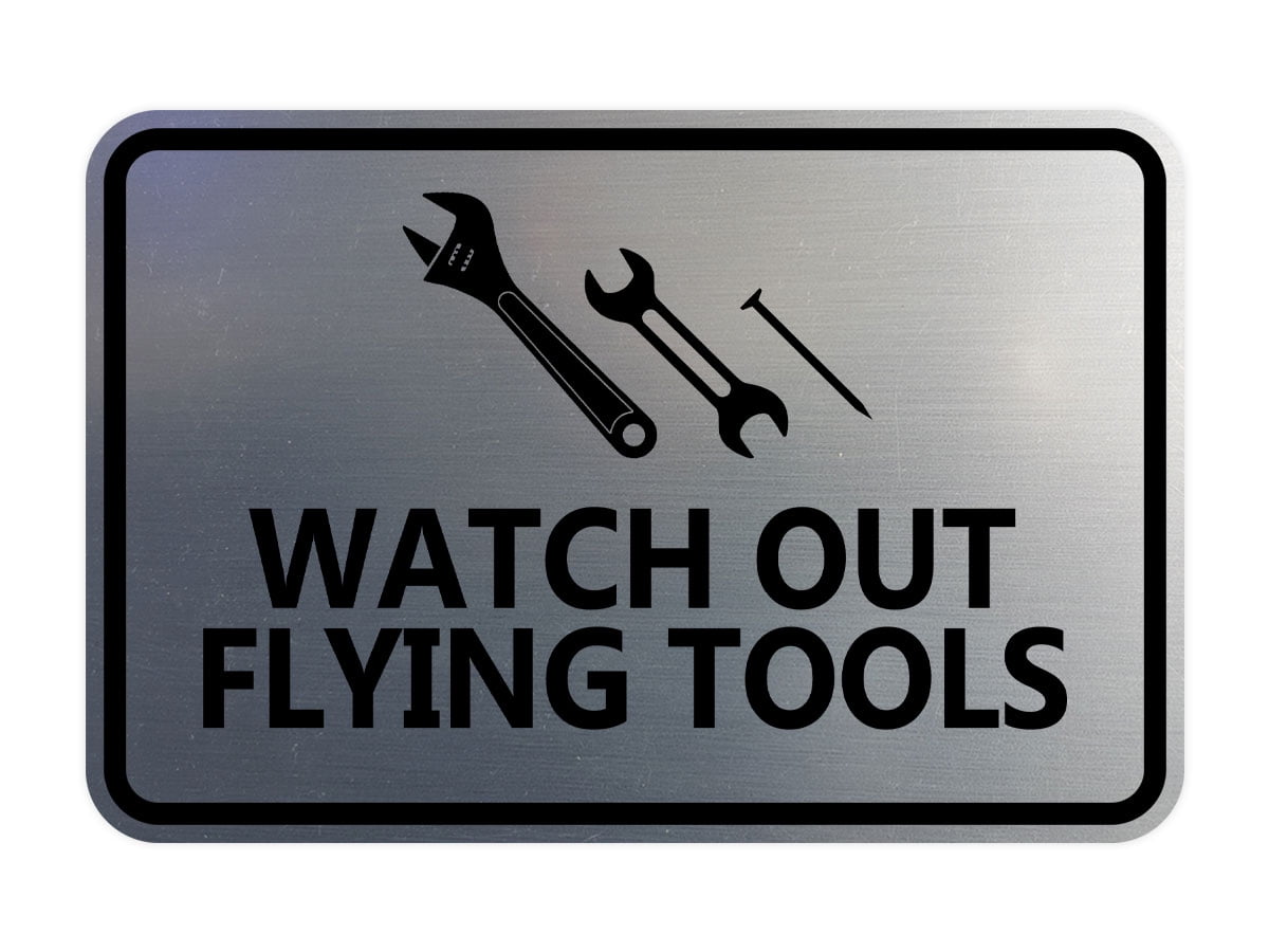 Signs ByLITA Classic Framed Watch Out Flying Tools Sign (Brushed Silver ...