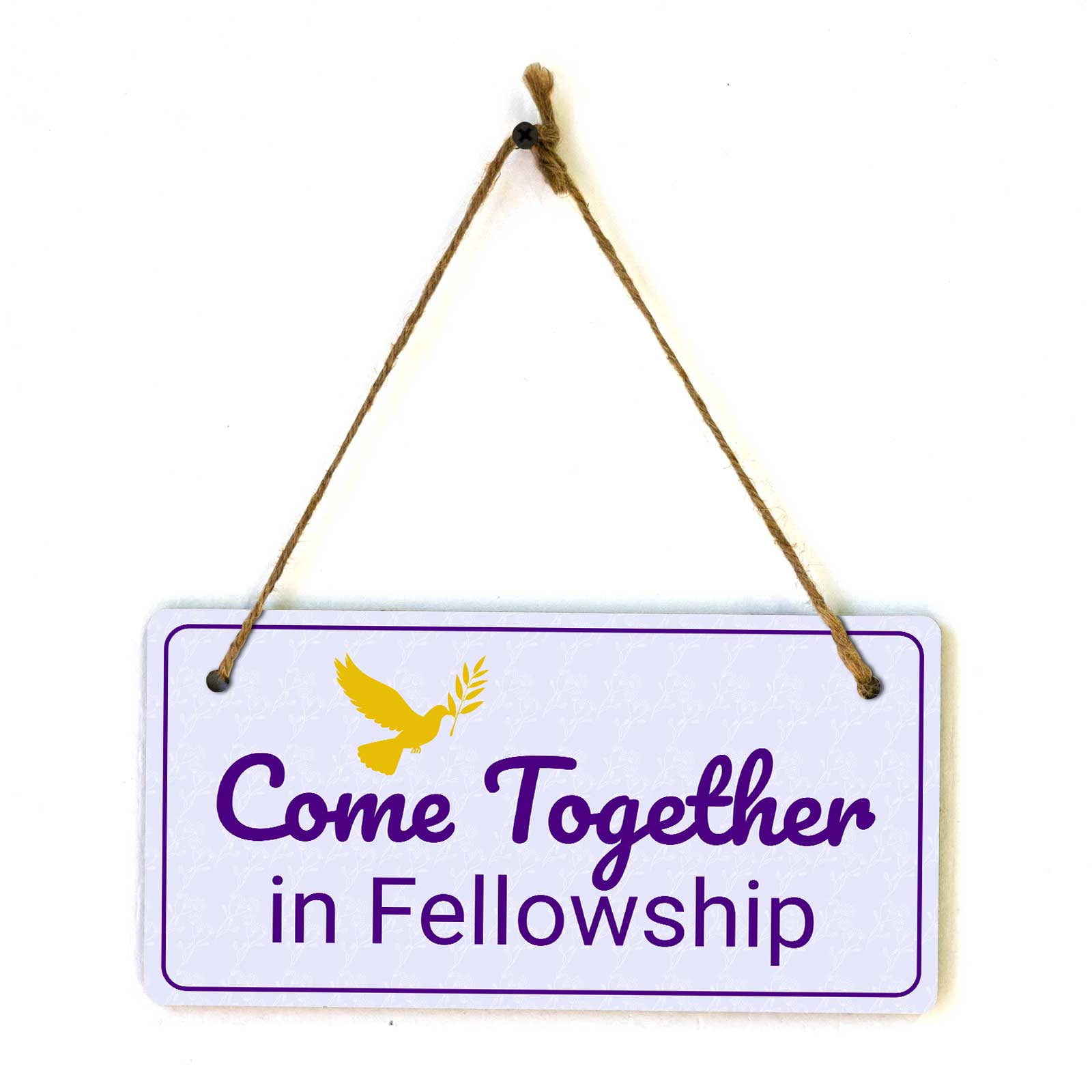 Signs ByLITA Come Together in Fellowship 5x10 Hanging Plus Wall or Door ...
