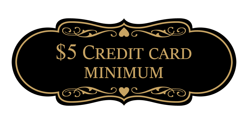 Signs ByLITA Designer $5 Credit Card Minimum Sign (Black Gold) - Large ...