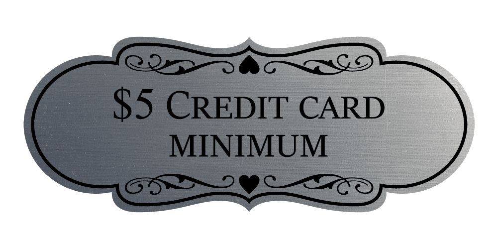 Signs ByLITA Designer $5 Credit Card Minimum Sign (Brushed Silver ...
